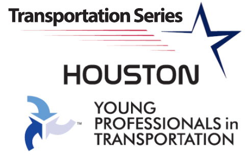 Houston Transportation Series: Member Feature – Young Professionals in ...